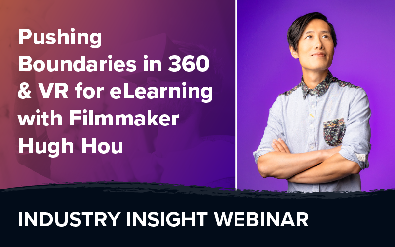 Pushing Boundaries in 360 & VR for eLearning with Filmmaker Hugh Hou